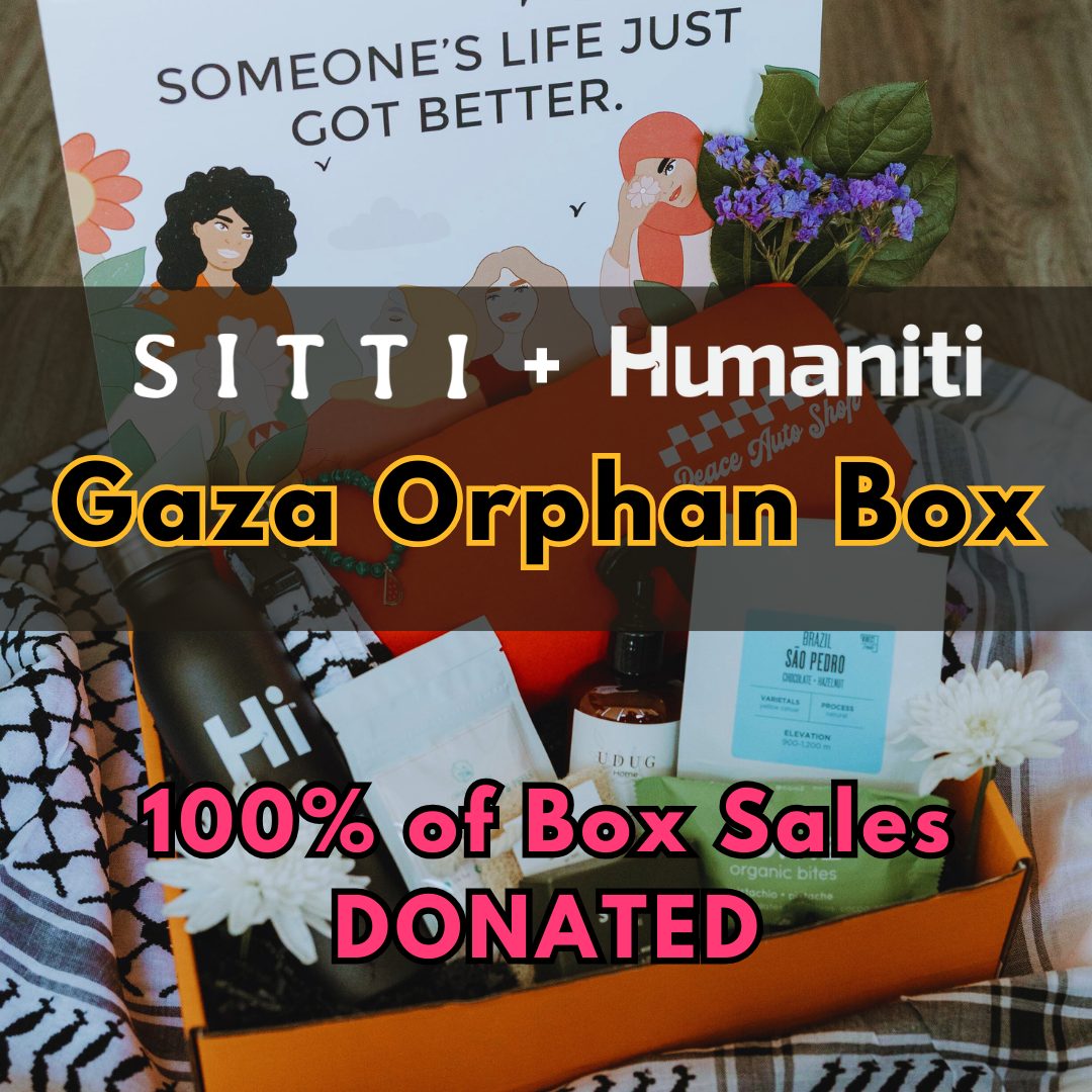 Humaniti x Sitti Gaza Orphan Box – Sitti Social Enterprise